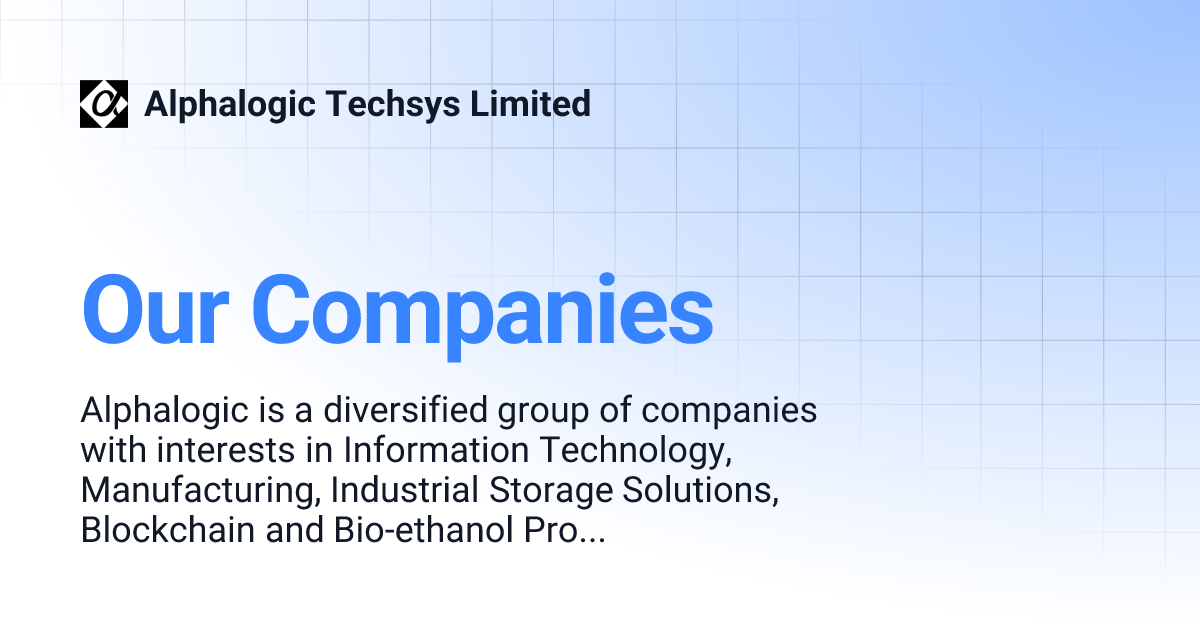 Our Companies | Alphalogic Techsys Limited
